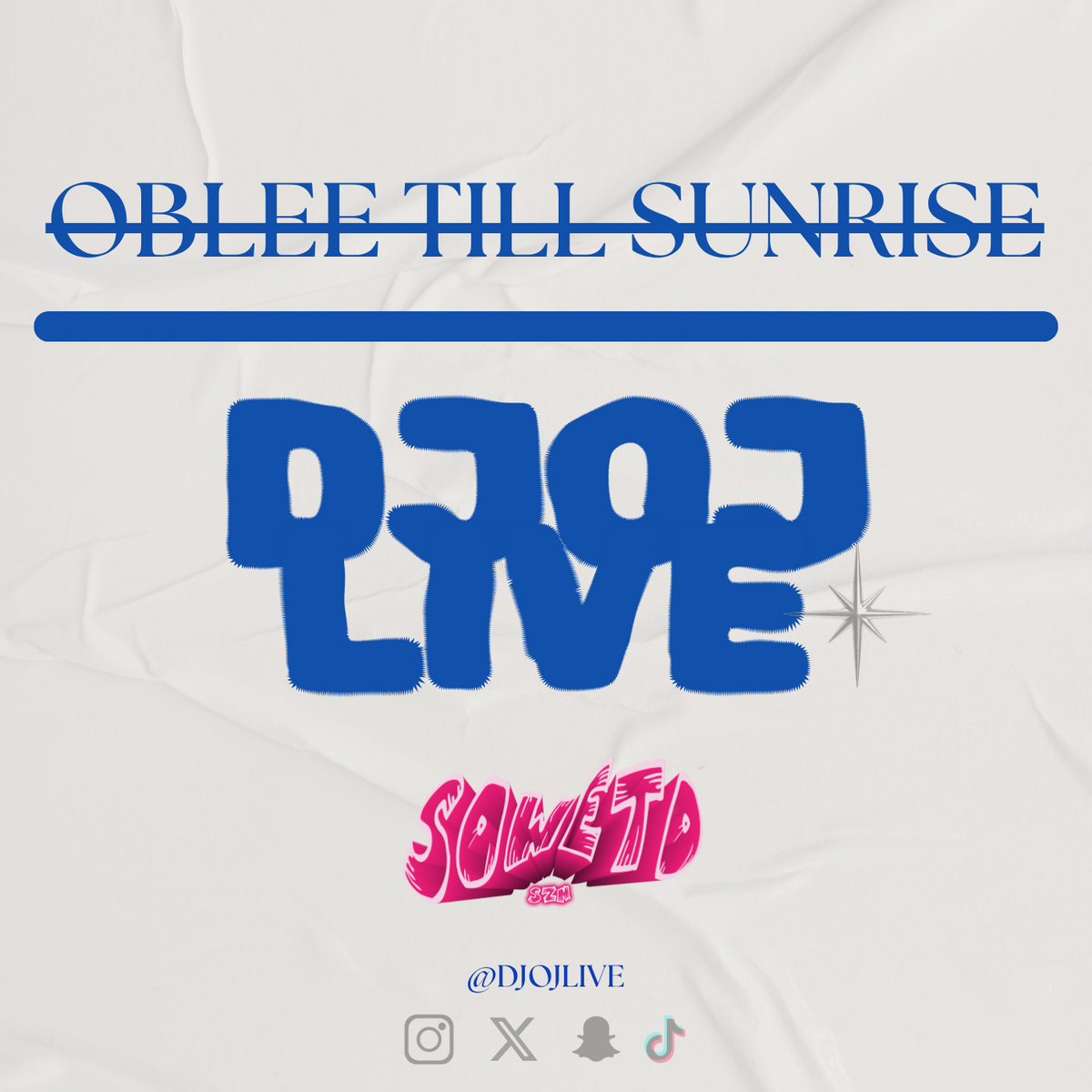 Ghana Events – OBLEE TILL SUNRISE (DJ OJ LIVE) POWERED BY SOWETO - viewGhana - Your ultimate ...