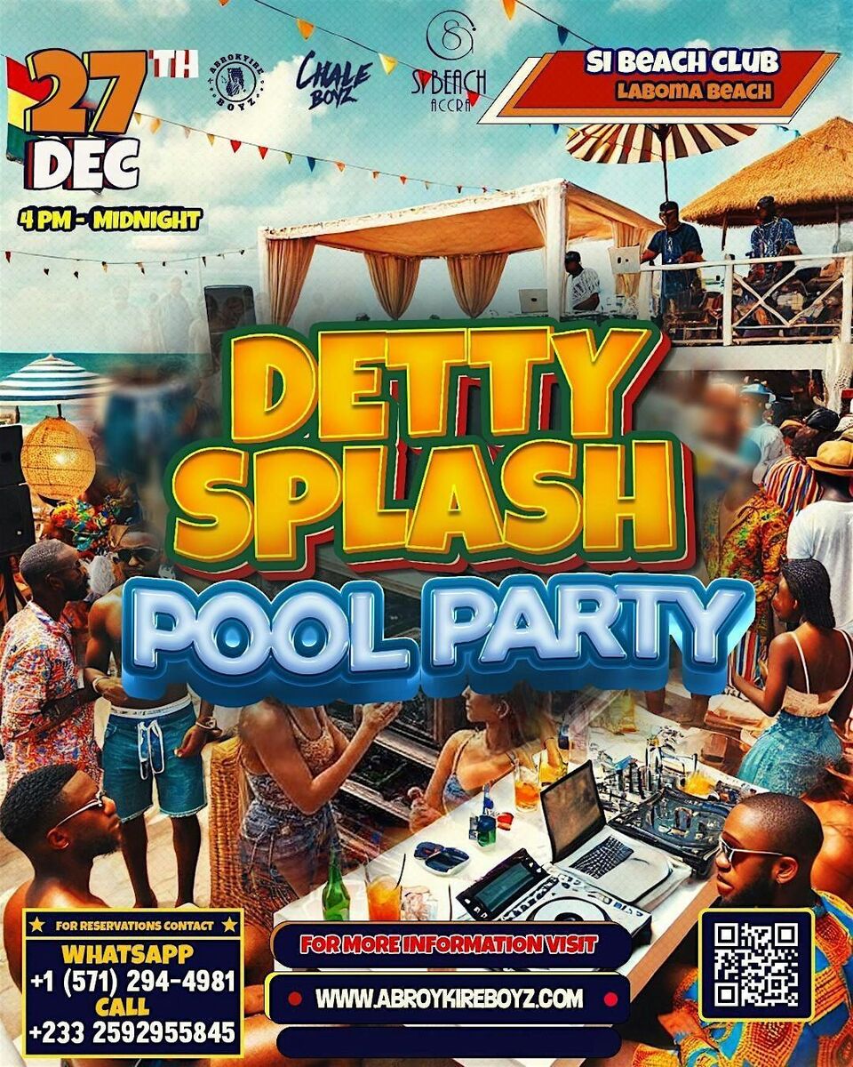 Ghana Events – Detty Splash Pool Party - viewGhana - Your ultimate ...