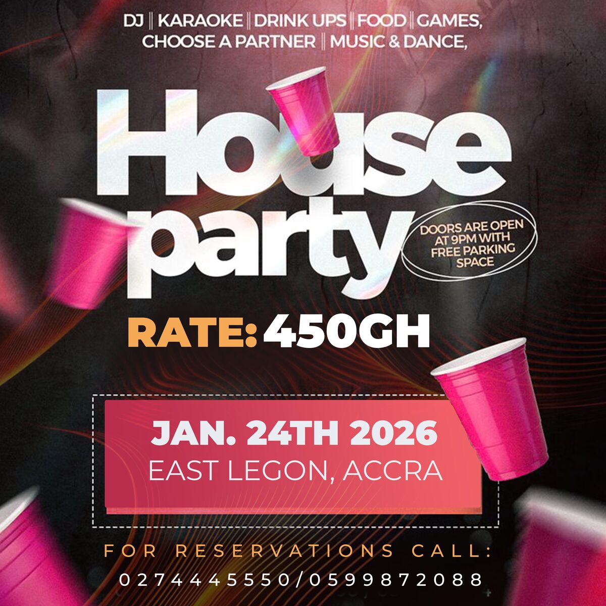 Ghana Events – HOUSE PARTY - viewGhana - Your ultimate guide to Ghana